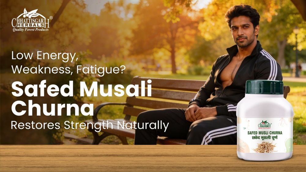 Low Energy, Weakness, Fatigue? Safed Musali Churna Restores Strength ...